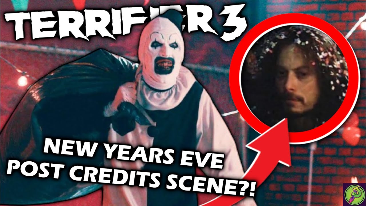 TERRIFIER 3: NEW YEAR’S EVE Post Credits Scene?! (Theory) - YouTube