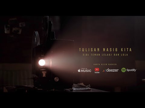 Tulisan Nasib Kita (Part l) - Teman Lelaki & Lola feat. AG Coco [Official Music Video]