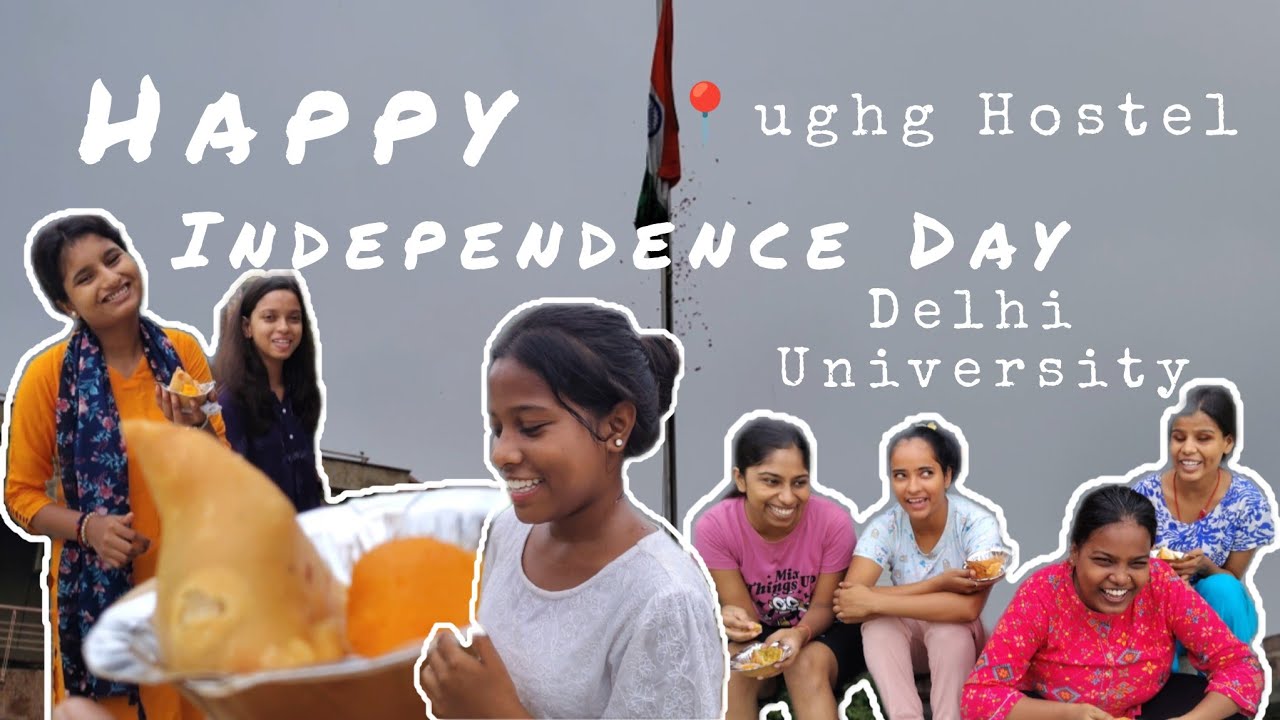 We celebrate independence day🇮🇳 at our hostel 😍🤗 !! Delhi University ...