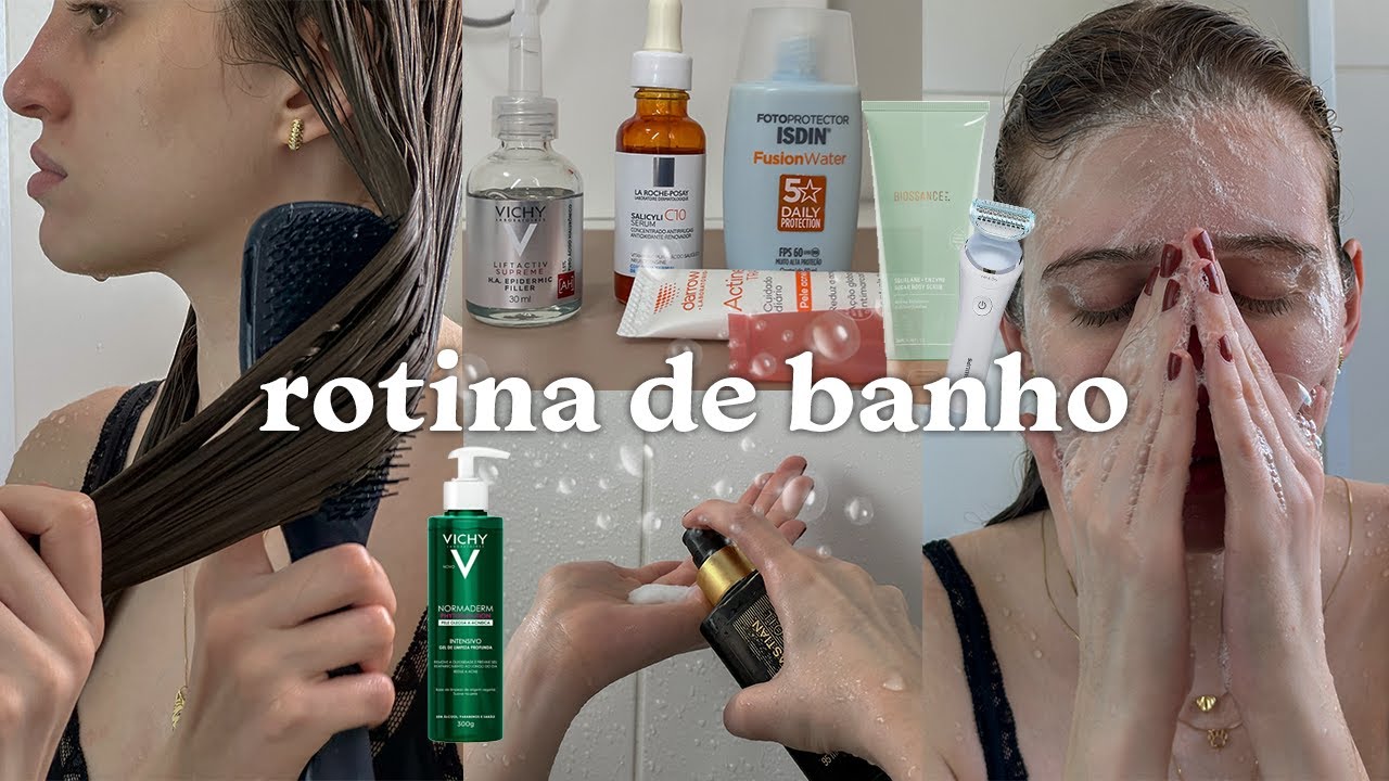 ROTINA DE BANHO: CUIDADOS CAPILARES, CORPORAIS E FACIAIS - YouTube