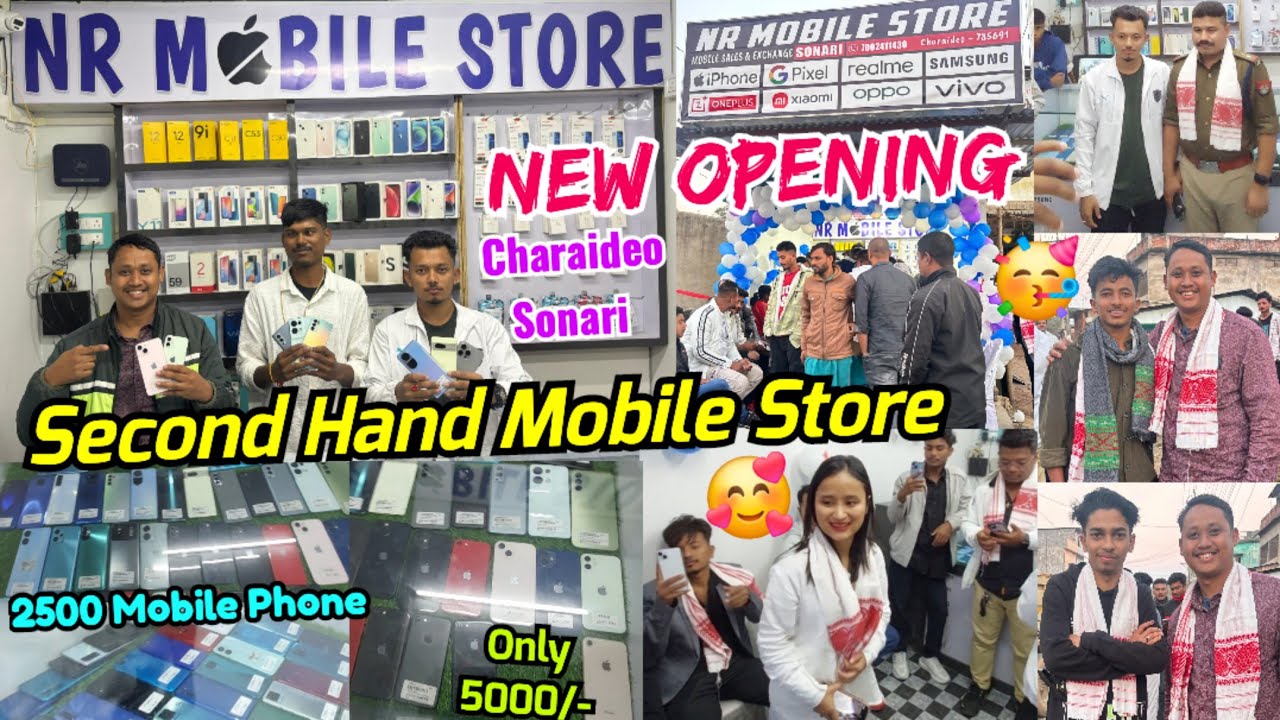 NR Mobile Store নতুন দোকান Opening In Charaideo Sonari | Second Hand ...