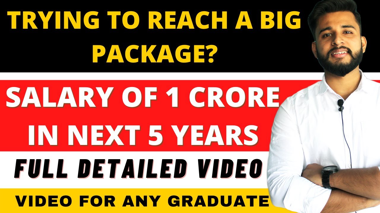🔴 1 CRORE PACKAGE IN NEXT 5 YEARS | REAL TRUTH IF YOU WANT A GOOD ...