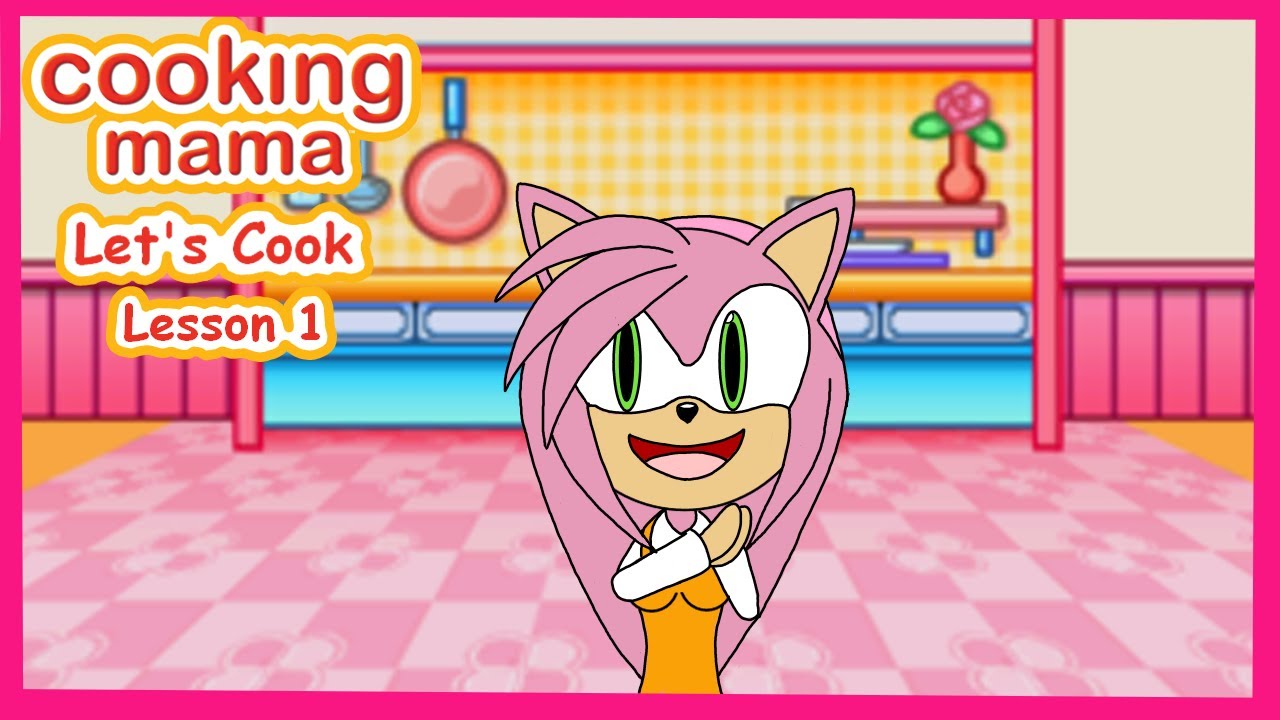 Amy play's Cooking Mama let's cook! Lesson 1 - YouTube