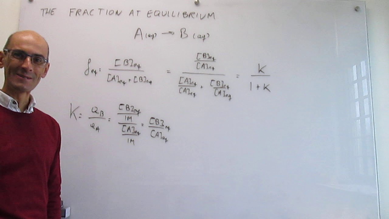 The fraction of products at equilibrium - YouTube