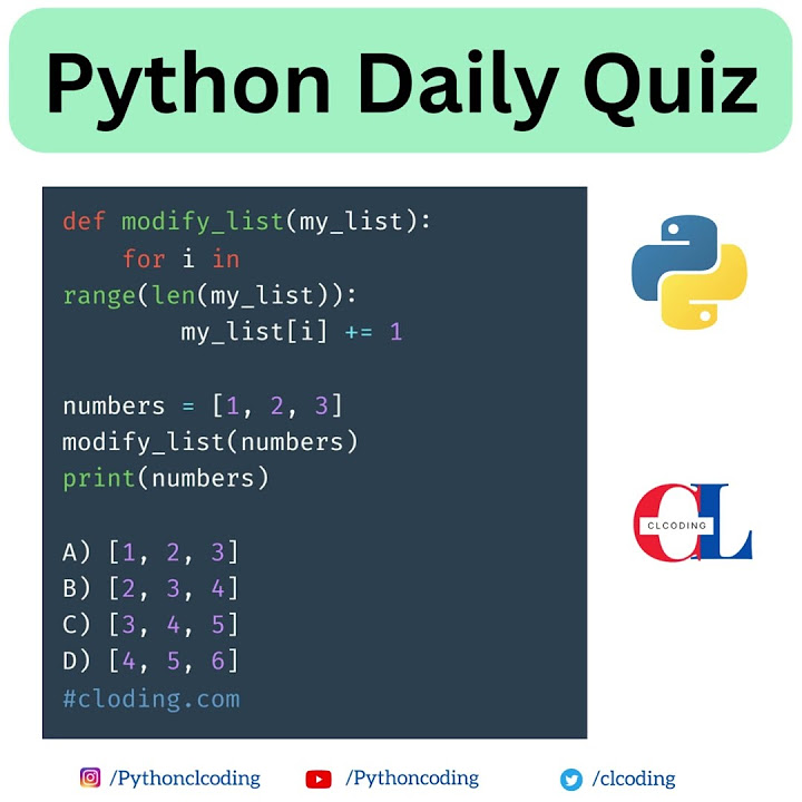 What Is The Output Of The Following Python Code Coding Python Pythonquiz Youtube 