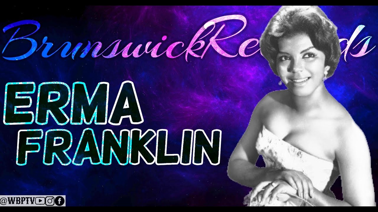 The Untold Truth Of Erma Franklin | The Brunswick Tales Ep2 - YouTube