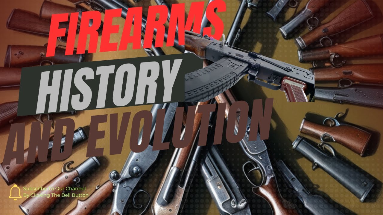 The Evolution of Firearms: History, Safety, and Responsibility - YouTube