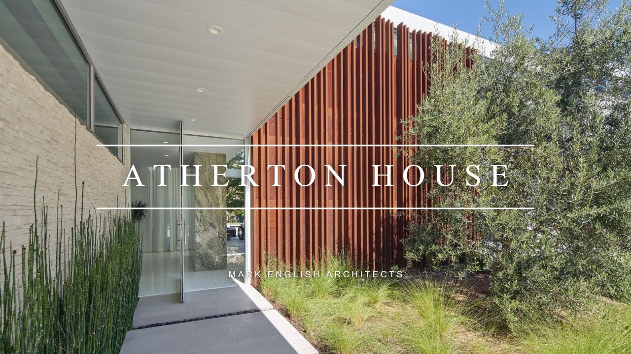 Atherton House, Modern Family Home Design in Atherton, California - YouTube
