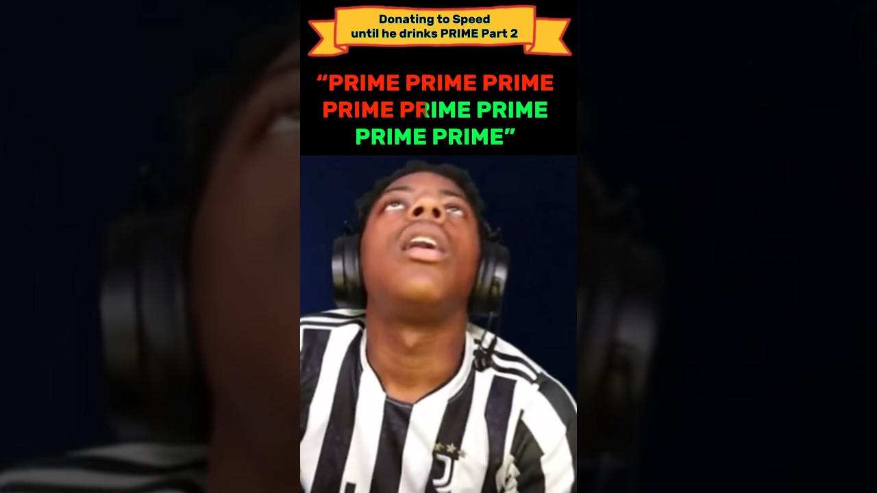 Donating to Speed until he drinks PRIME (part 2) #prime #ksi #speed # ...
