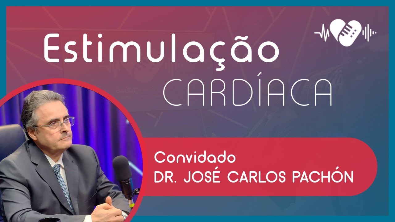 ESTIMULAÇÃO CARDÍACA, o segredo do coração saudável | com Dr. José ...