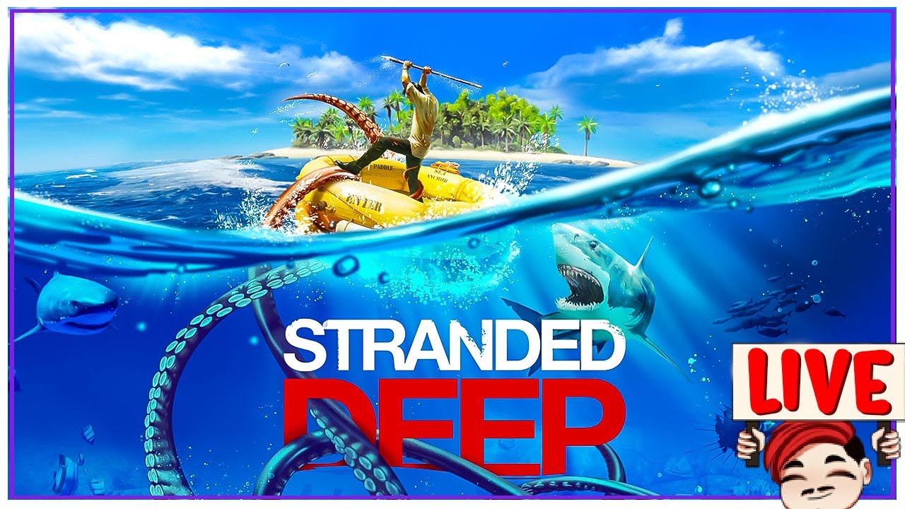 🔴 Stranded Deep - We're In The Endgame Now! (Part 2) 🔴 - YouTube