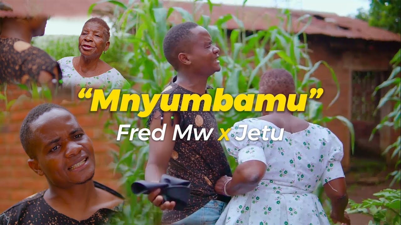 Fred Mw - Mnyumbamu feat Jetu (Official Music Video Directed by RopCzo) - YouTube