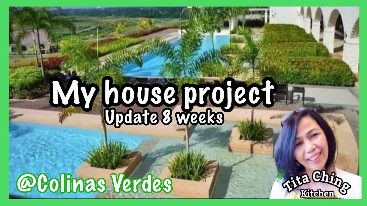 #colinas verdes My house project update 8 weeks - YouTube