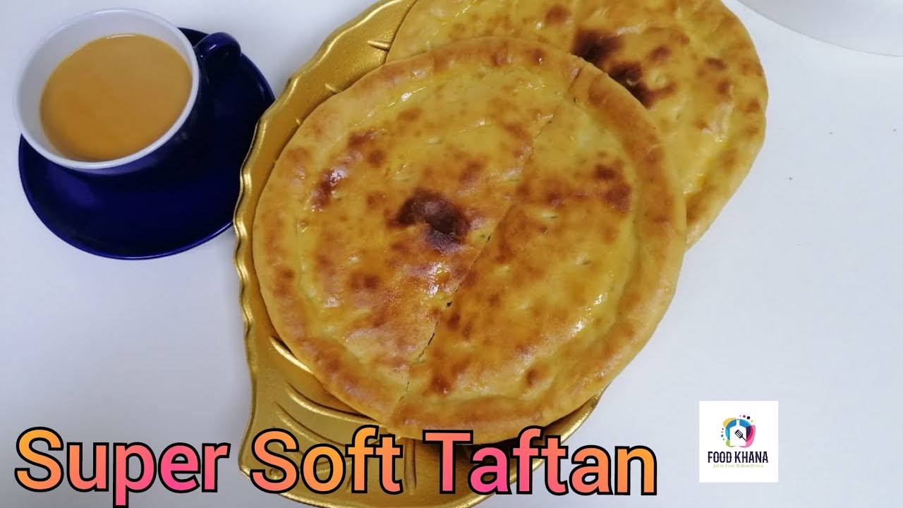 Easy Taftan Recipe bazar jesa | Easy And Super Soft Taftan In Oven ...