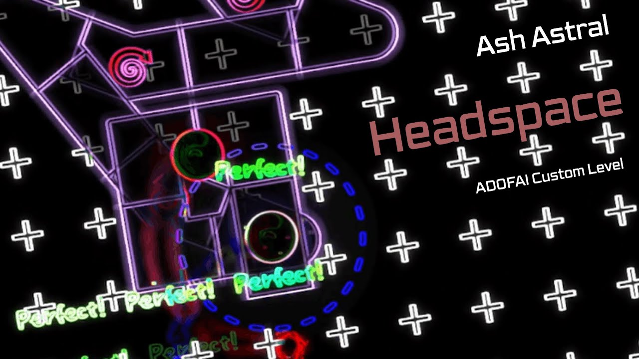 Ash Astral - Headspace | ADOFAI Custom - YouTube
