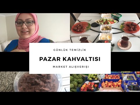PAZAR KAHVALTISI 🍳 GÜNLÜK TEMİZLİK 🧼 MARKET ALIŞVERİŞİ