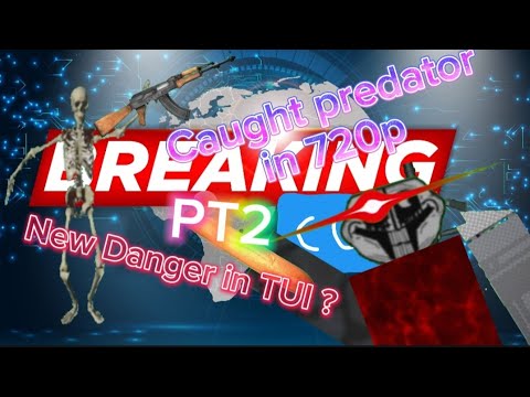 Breaking cup pt2: caught predator and something coming into TUI ...