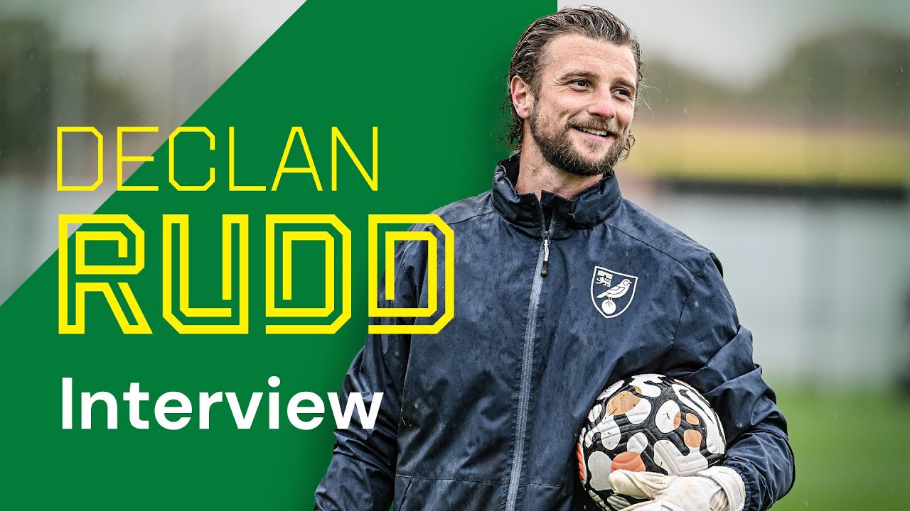 INTERVIEW | Declan Rudd on his return to Norwich, his time as a player ...