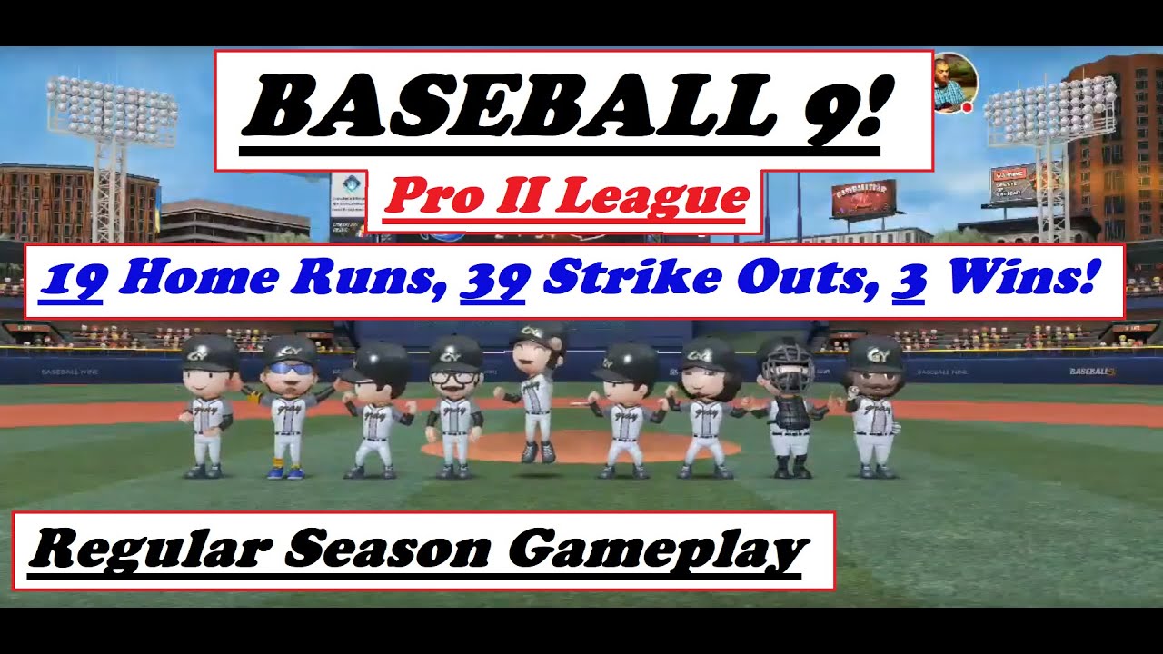 BASEBALL 9 | Pro II League | Regular Season | Thar Mateys | 19 HR, 39 ...