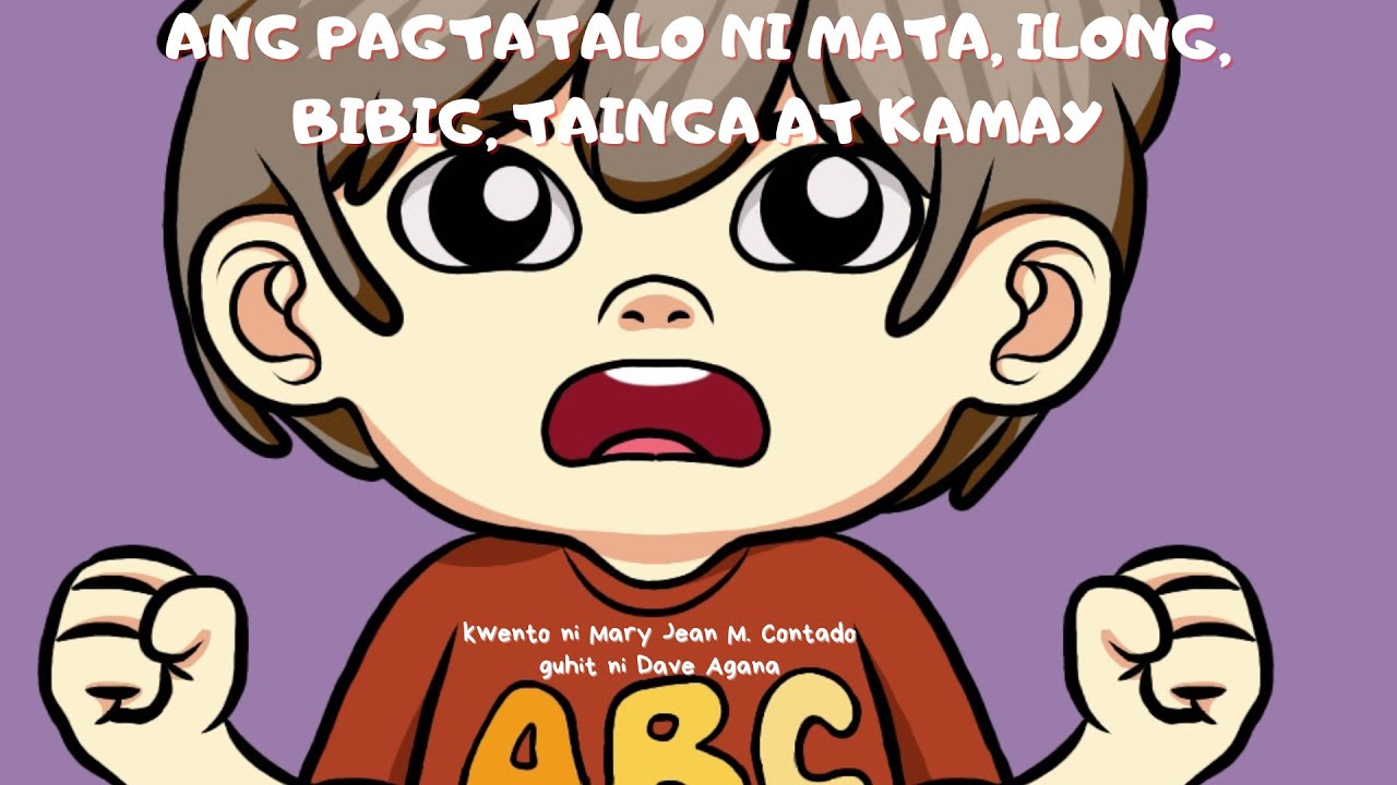 ANG PAGTATALO NI MATA, ILONG BIBIG, TAINGA AT KAMAY, #MELC BASED STORY ...
