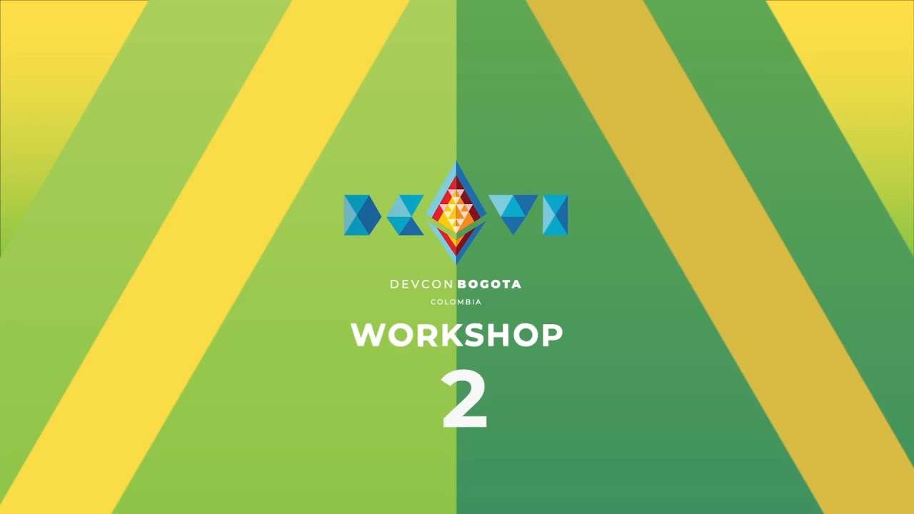Devcon VI Bogotá | Workshop 2 - Day 3 - YouTube