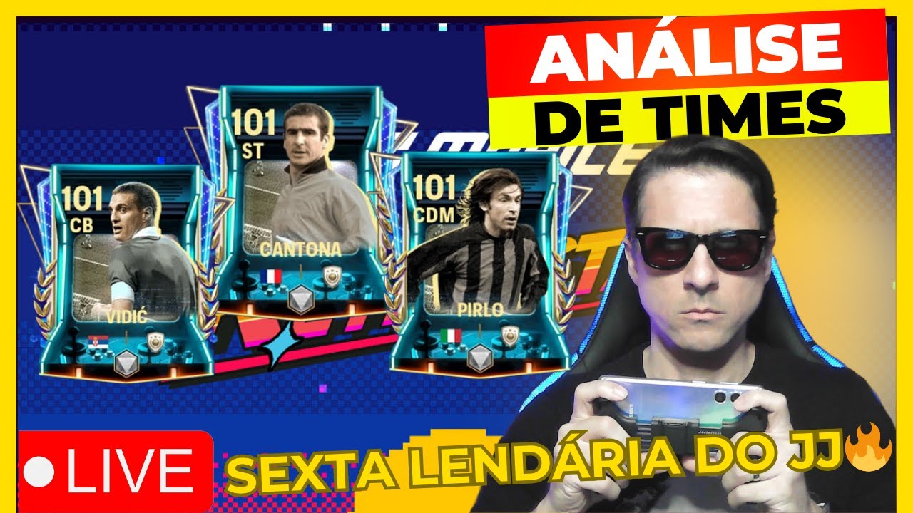 🔴 ANÁLISES DE TIMES, RESENHA E MUITO MAIS . SEXTA LENDÁRIA DO JJ🔥 FC ...