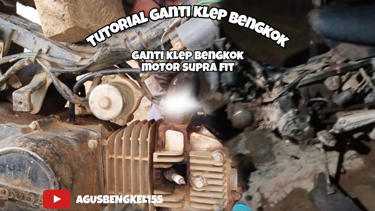 TUTORIAL CARA SERVIS MOTOR SUPRA FIT TIDAK ADA KOMPERESI KELEP BENGKOK,#automotive #mekanik ...