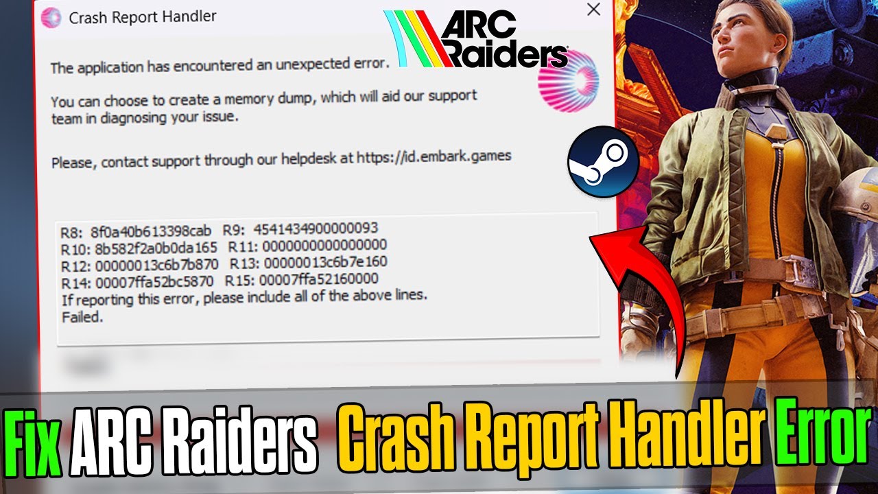 ⚠️Fix Arc Raiders Crash Report Handler | The Application Has ...