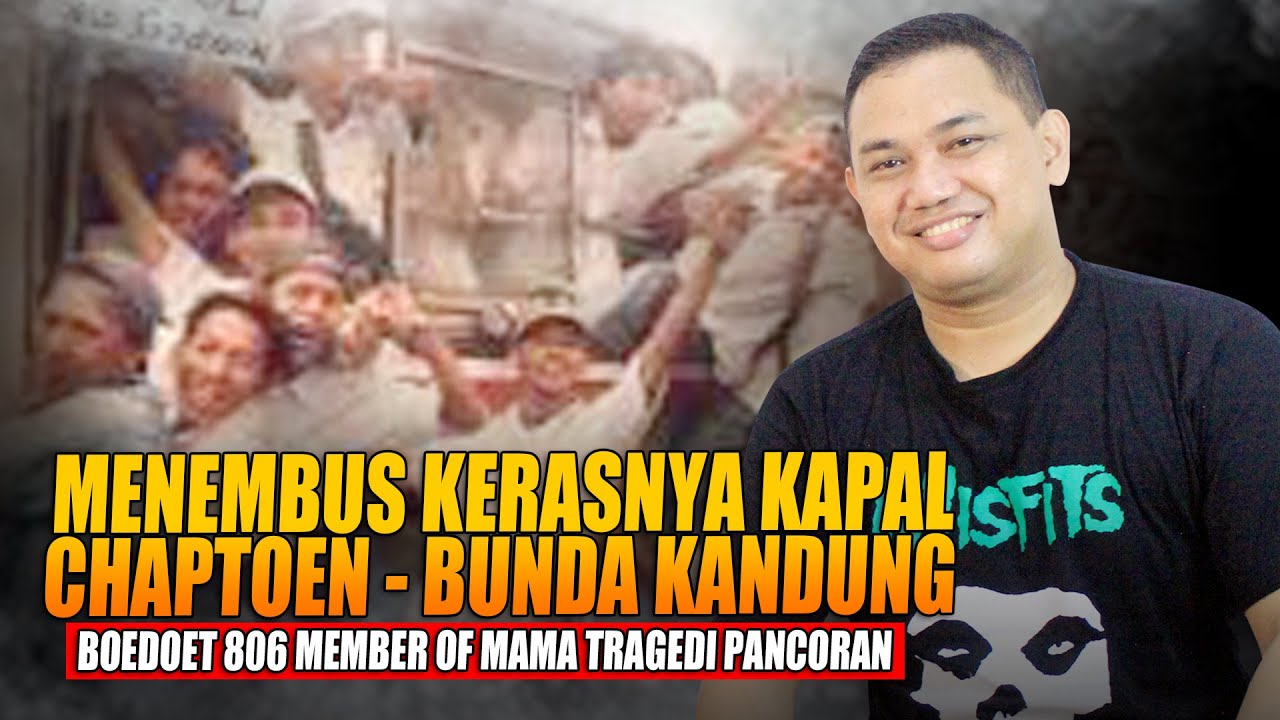 MENEMBUS KERASNYA KAPAL CHAPTOEN BUNDA KANDUNG || BELLU BOEDOET MOM 806 ...