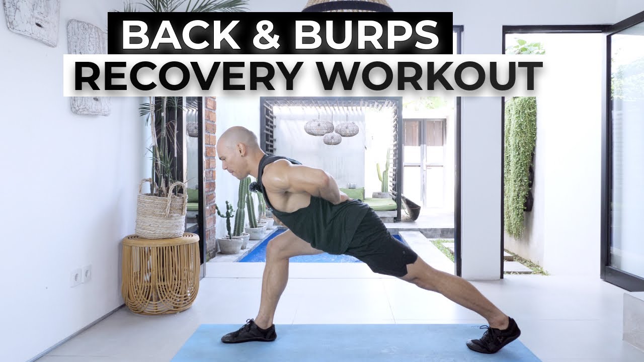 Back & Burps Recovery Workout + Stretch Down - YouTube