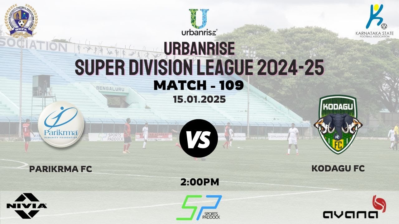 URBANRISE | SUPER DIVISION LEAGUE 2024 - 25 | PARIKRMA FC VS KODAGU FC ...