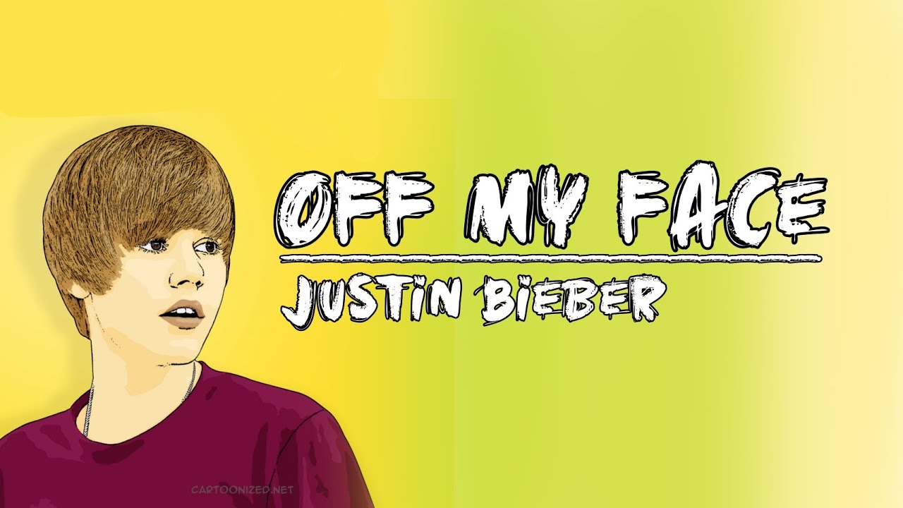 Justin Bieber Off My Face lyrics YouTube justin-bieber-off-my-face-lyrics-youtube