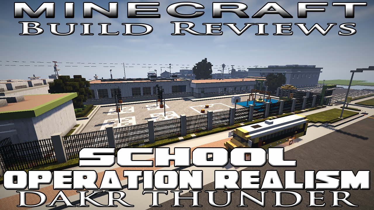 Minecraft Operation Realism Reviews with LordDakr (Elementary School ...