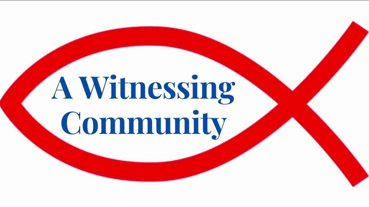 A Witnessing Community - YouTube