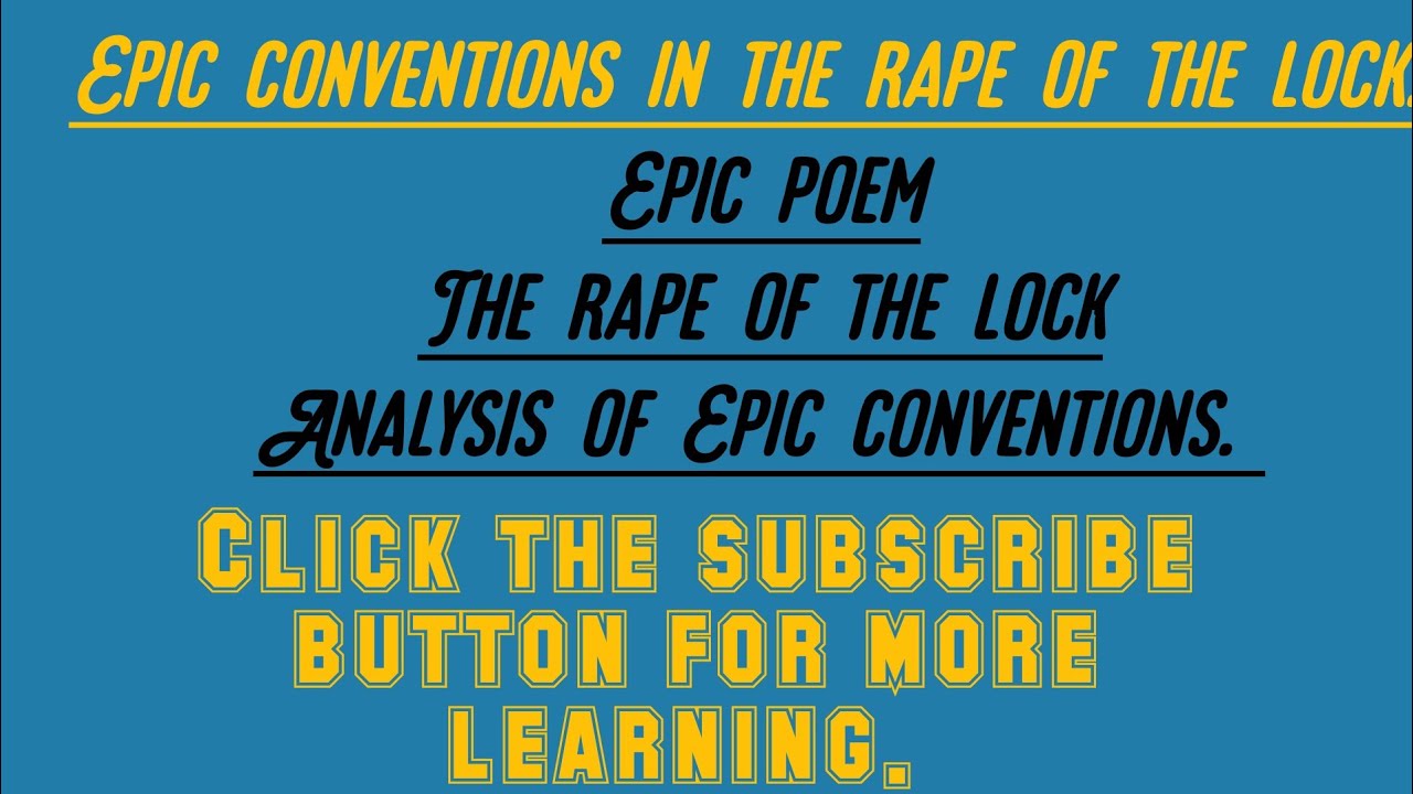 Epic conventions in The rape of the lock|analysis of rape of the lock ...