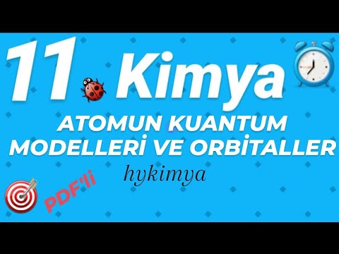 11.Sınıf Kimya (Atomun Kuantum Modeli ve Orbitaller)