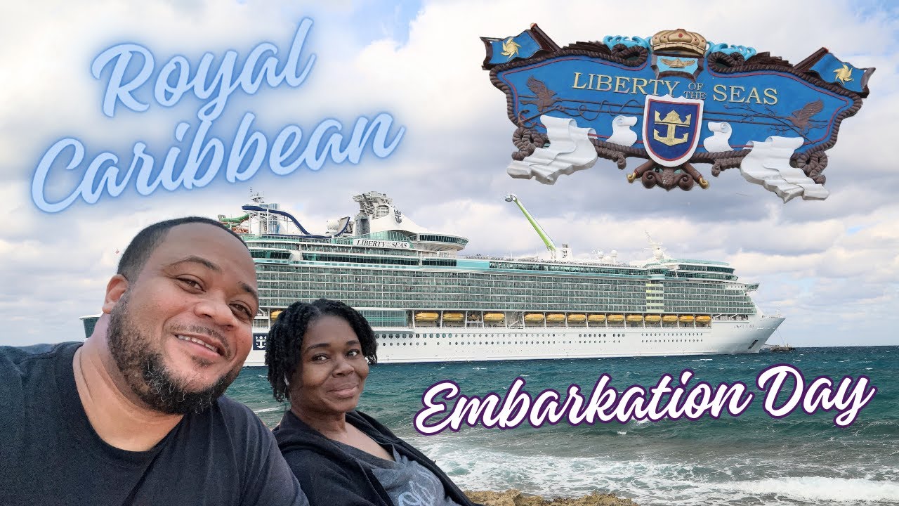 Royal Caribbean's Liberty of The Seas Embarkation Day! - YouTube