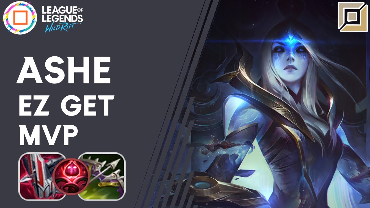 Ashe EZ to get MVP || Wild Rift Ashe Gameplay || Ashe Build and Runes ...