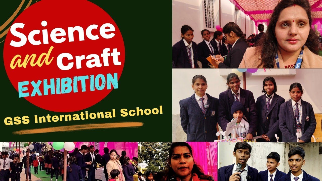 Science and Craft Exhibition GSS International school - YouTube