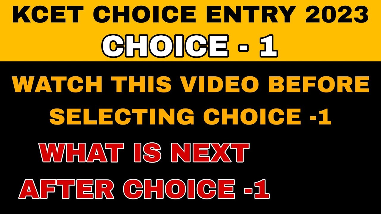 KCET CHOICE FILLING 2023|WHAT IS NEXT AFTER CHOICE 1|WATCH THIS VIDEO ...
