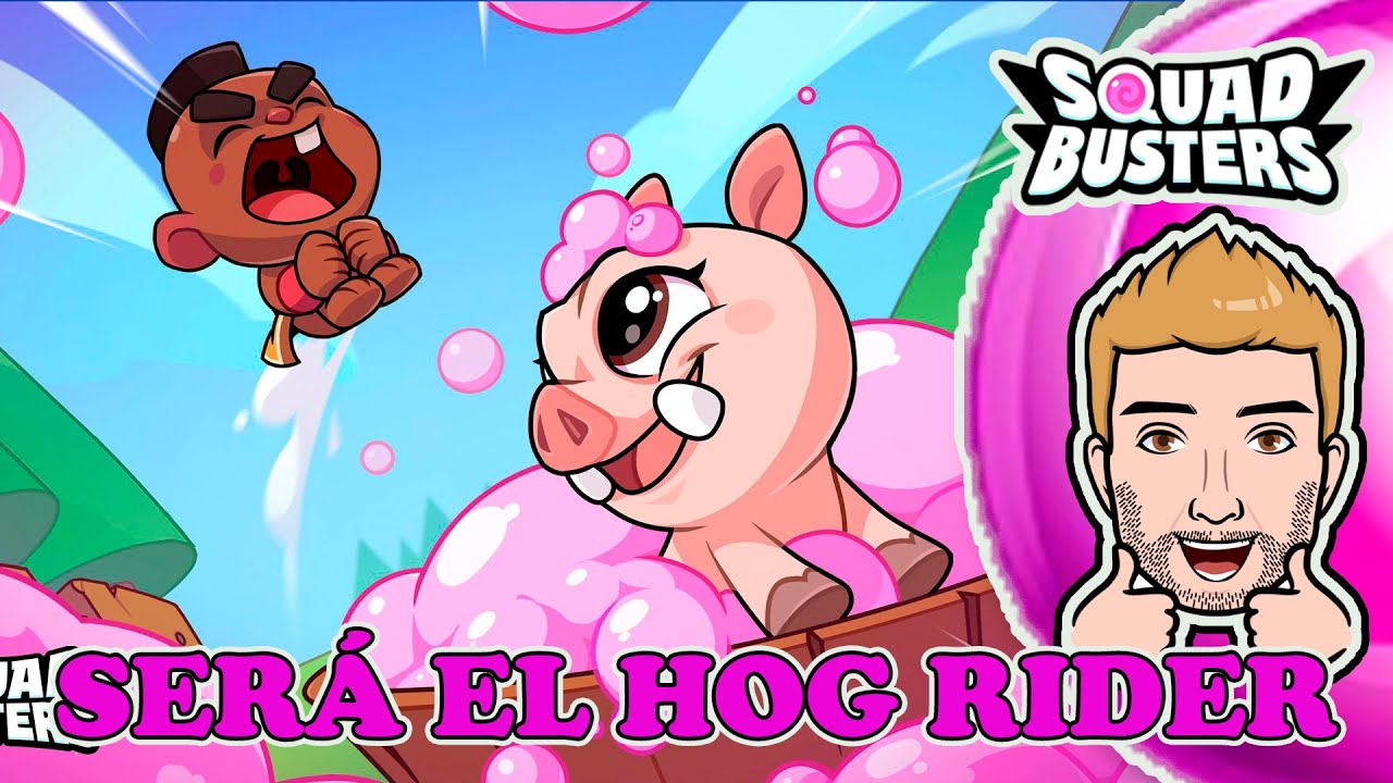 CONFIRMADO SERÁ EL HOG RIDER - Squad Busters - YouTube