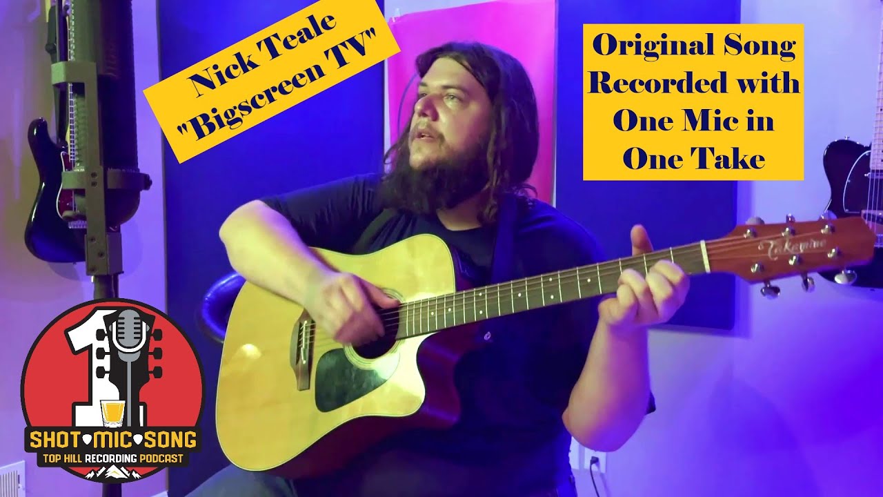 Nick Teale // "Bigscreen TV" // Original Song Recorded with One Mic in One Take - YouTube