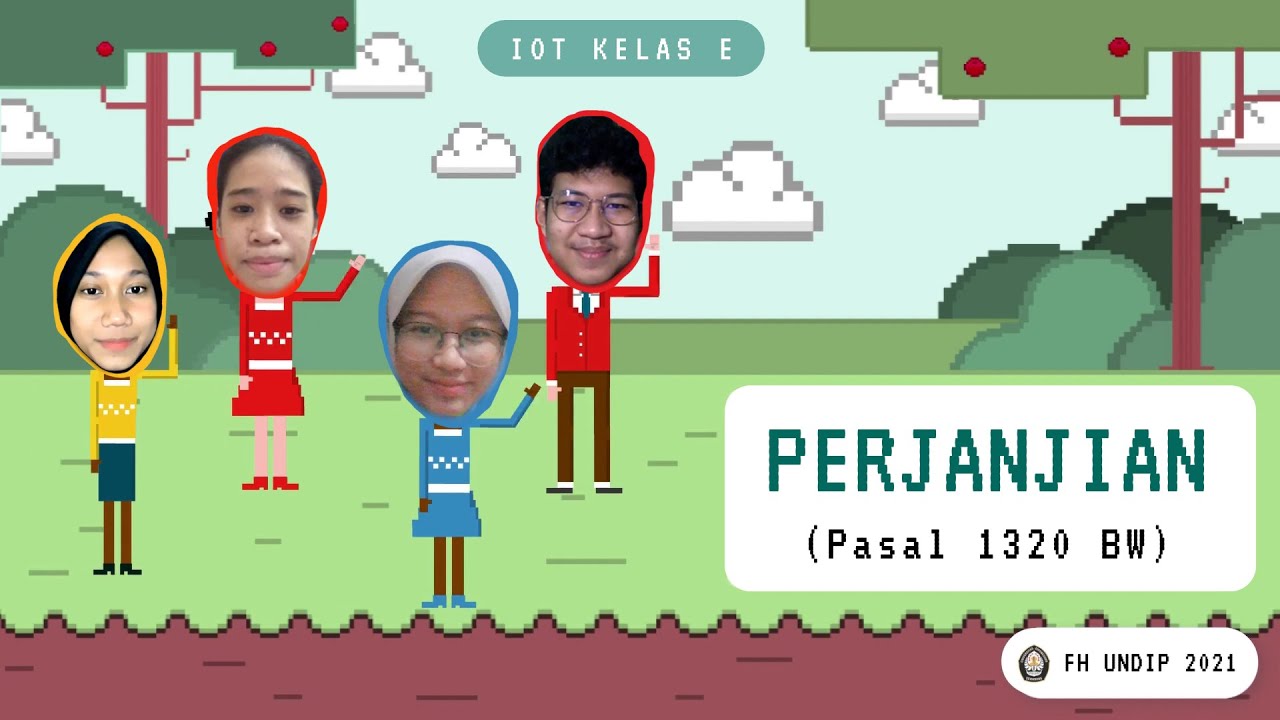 Kelas E - Perjanjian (Pasal 1320 BW) #IOTFHUNDIP2021 - YouTube