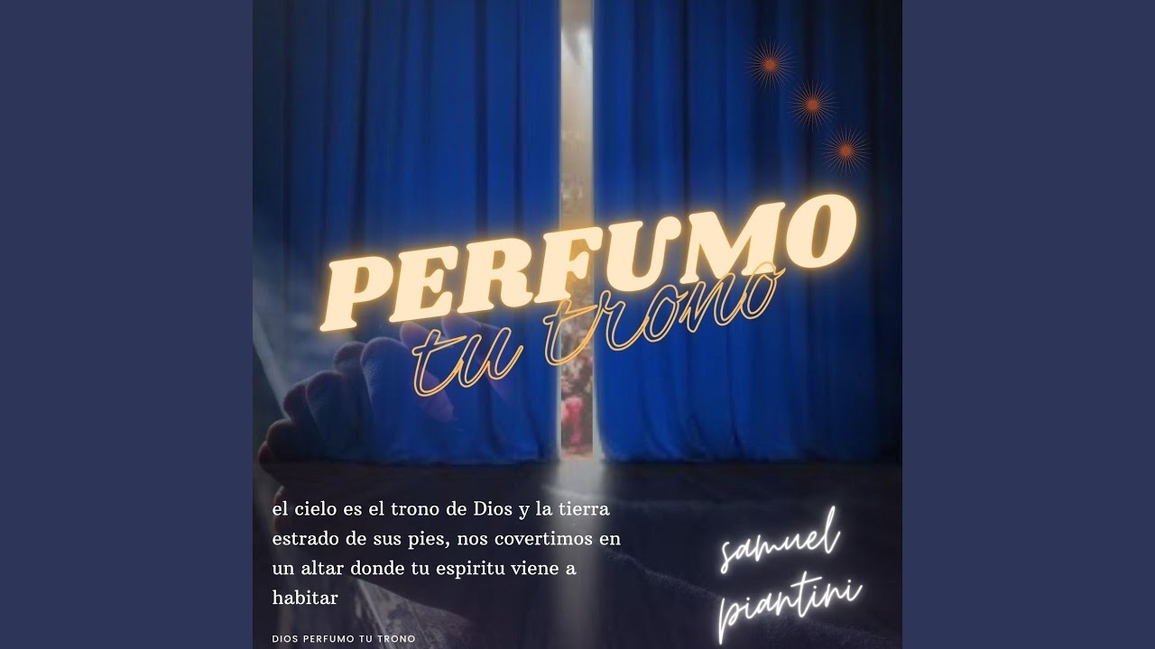 Perfumo Tu Trono - YouTube