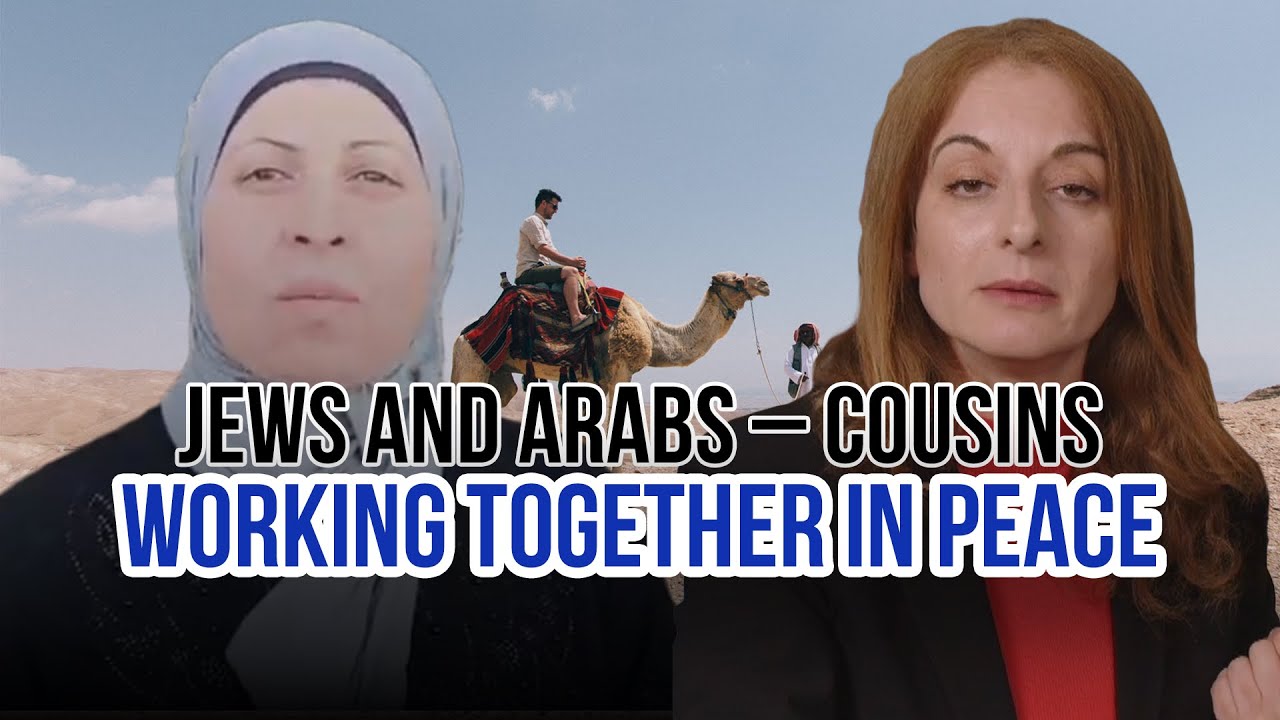 Israeli Bedouin: "Jews and Arabs – One Family working Together in Peace ...