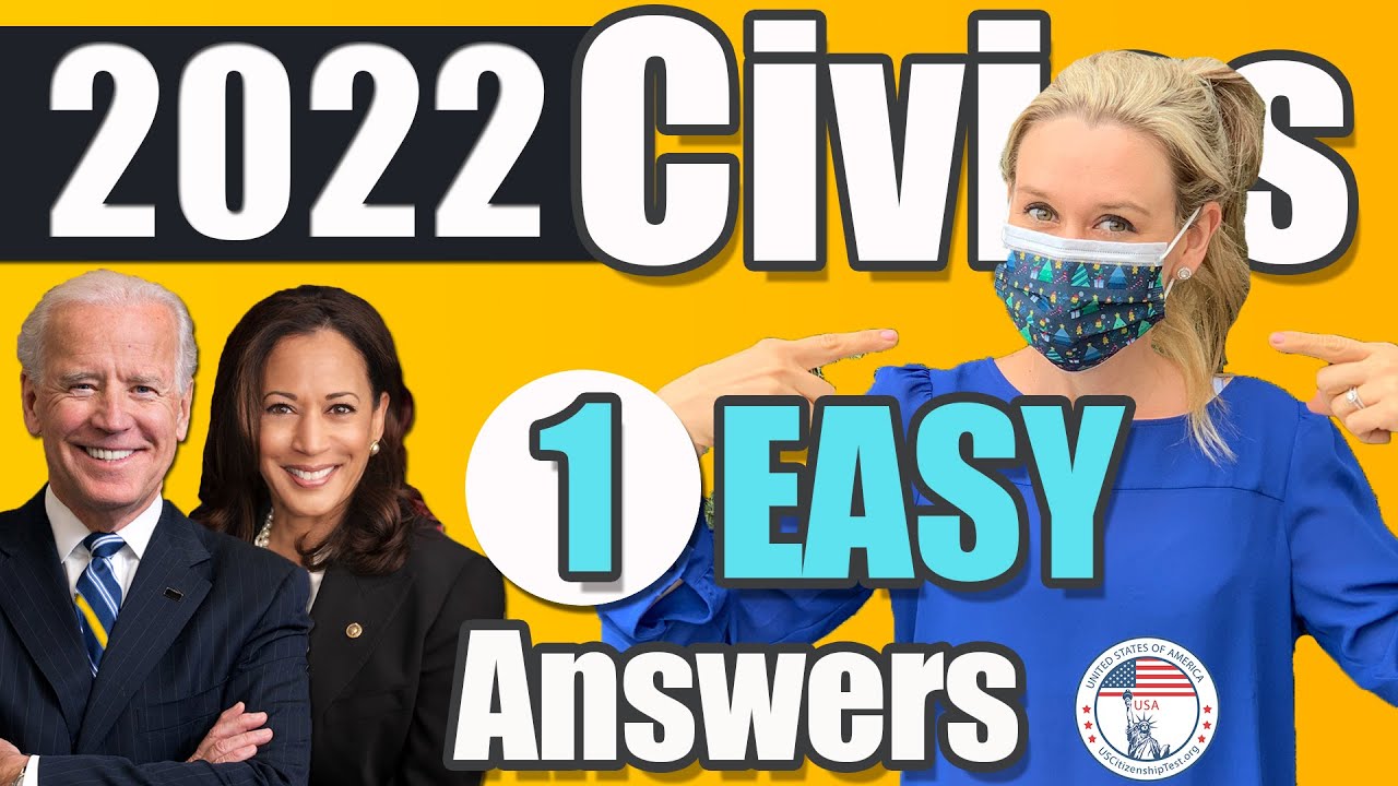 100 Civics Questions ONE SIMPLEST Answers For US Naturalization Test 100 Civics Questions ONE SIMPLEST Answers For US Naturalization Test