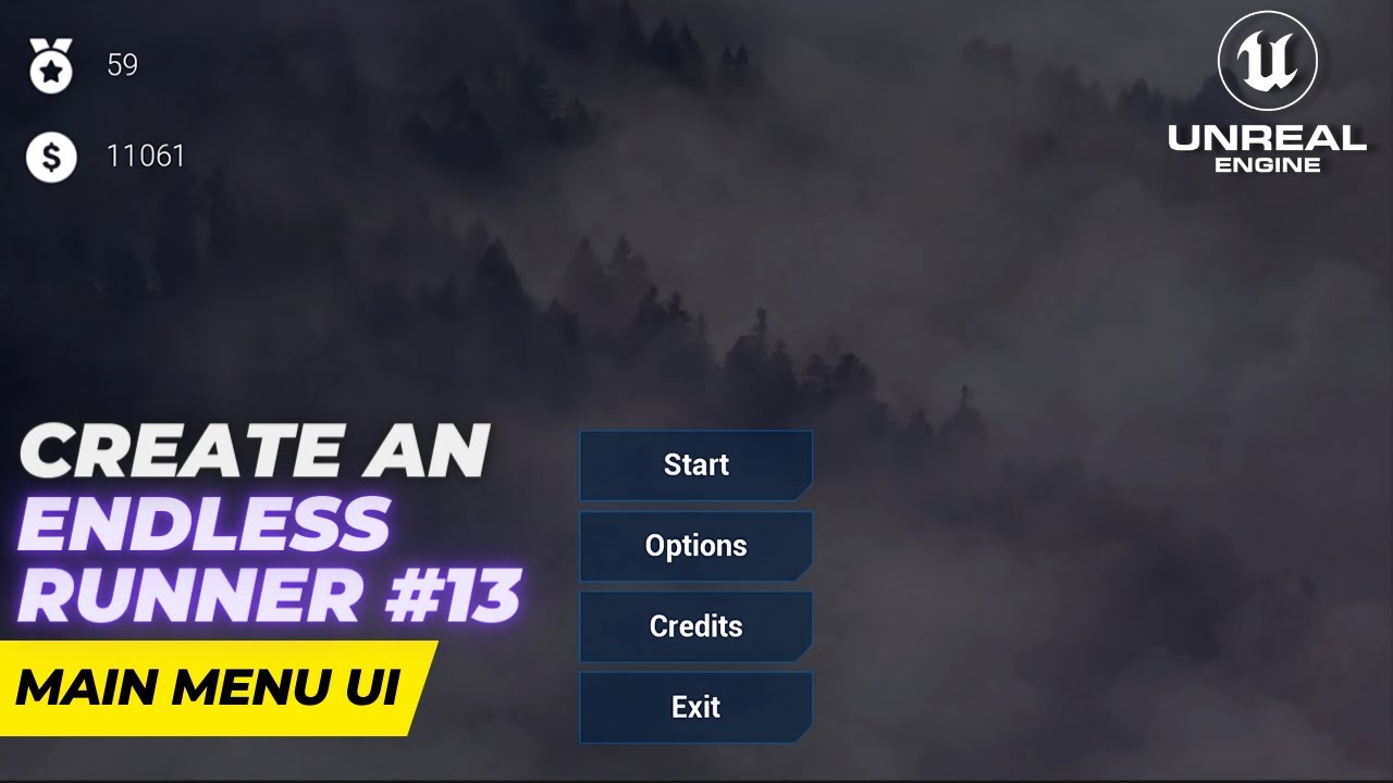 Unreal Engine 51 Endless Runner Tutorial Part 13 Main Menu Youtube