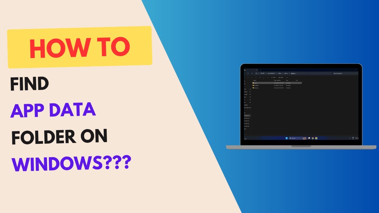How to Find and Use the AppData Folder in Windows - YouTube