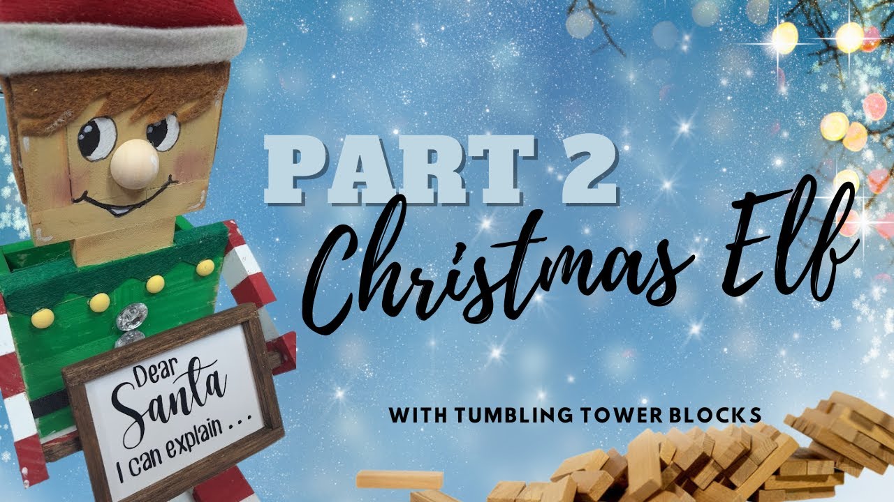 This TUMBLING Tower Blocks ELF DIY is SO MUCH FUN! - YouTube