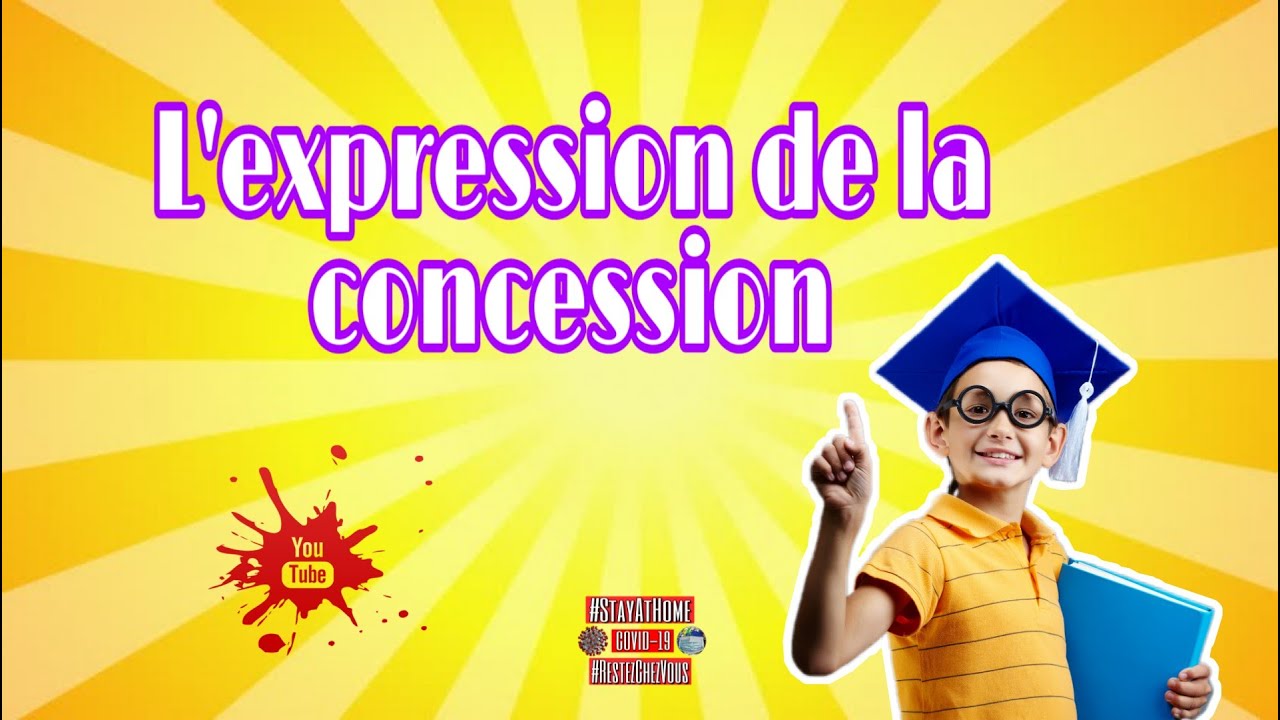 FR L'expression de la concession ou de l'opposition - Troisième année ...
